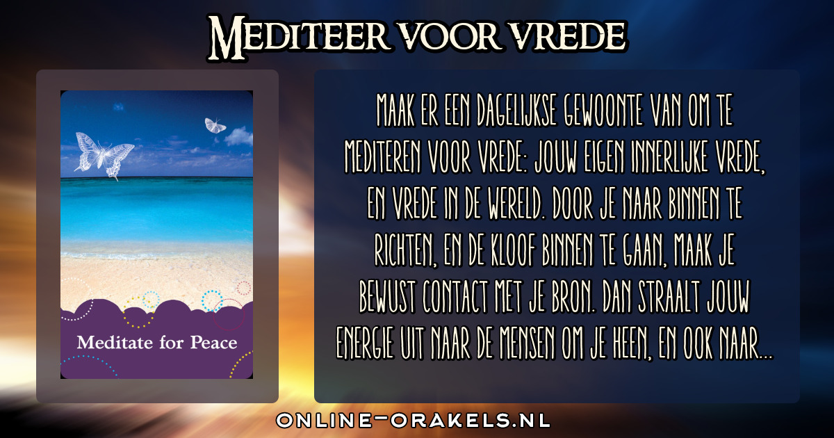 Mediteer voor vrede | Je uiteindelijke roeping | Online Orakels