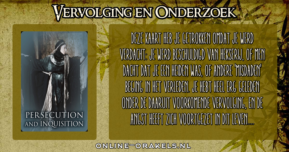 Vervolging en Onderzoek | Je vorige leven orakelkaarten | Online Orakels