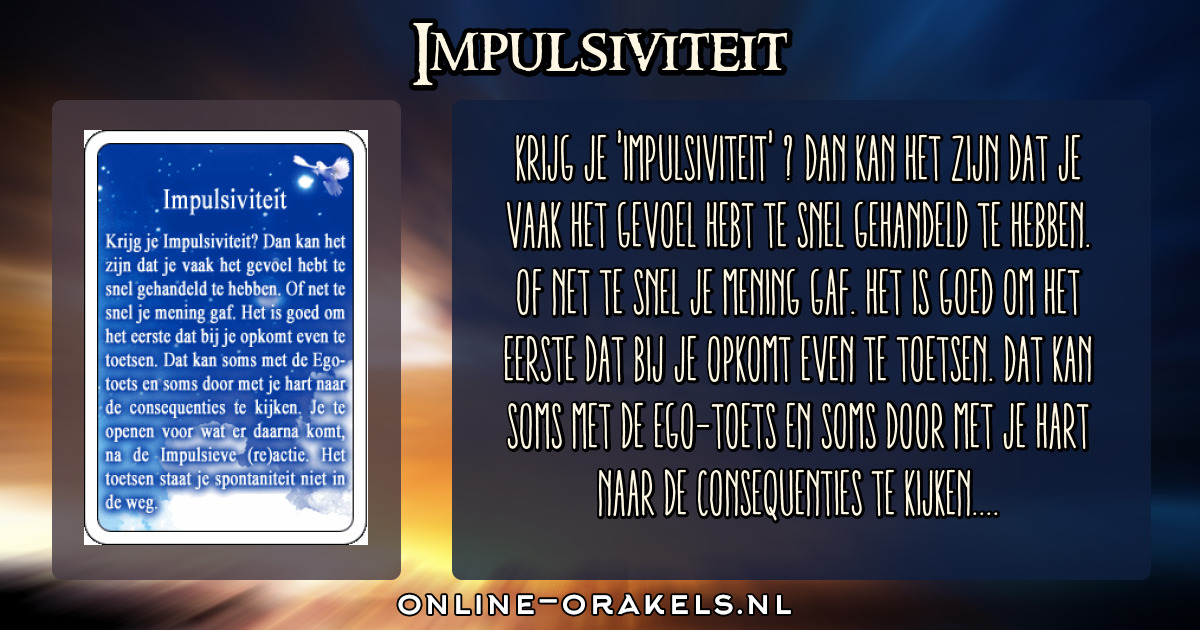 Impulsiviteit | Spirituele dagkaart | Online Orakels