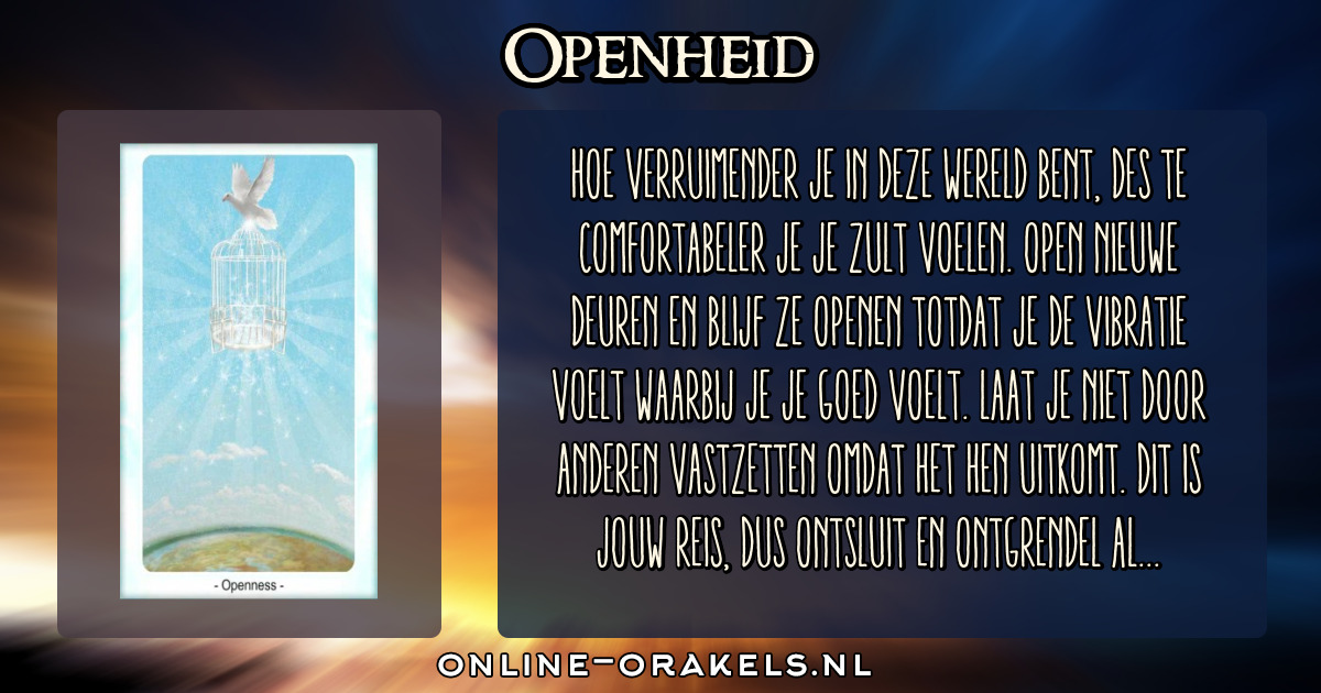 Openheid | Trillingsenergie orakel | Online Orakels