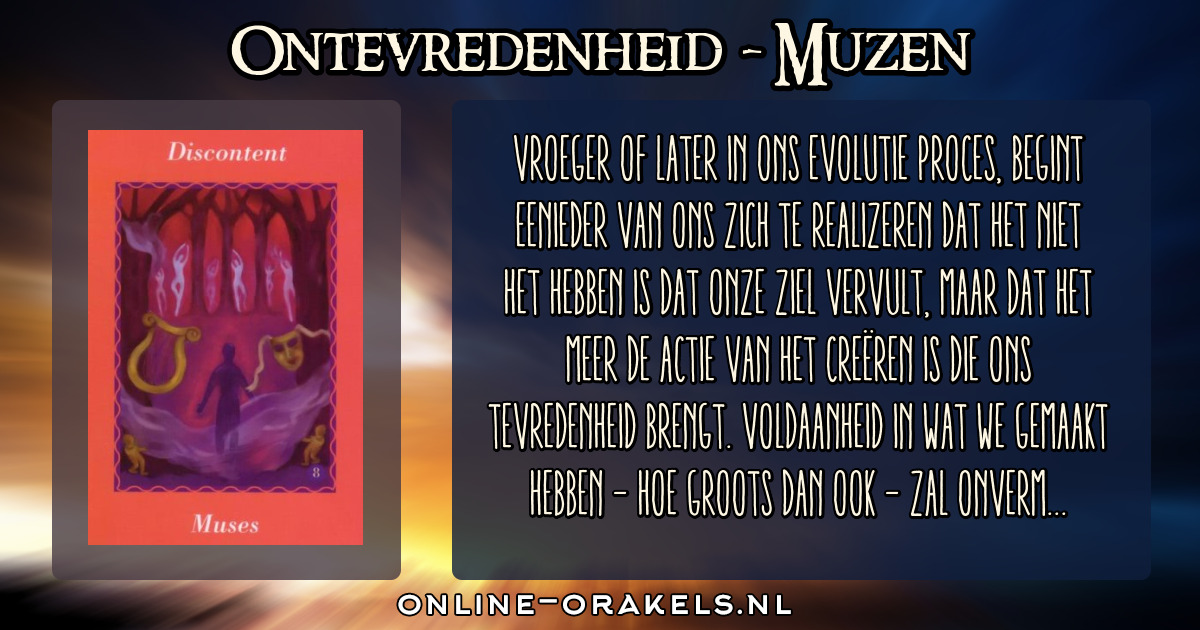 Ontevredenheid - Muzen | Vraag je gidsen orakel | Online Orakels