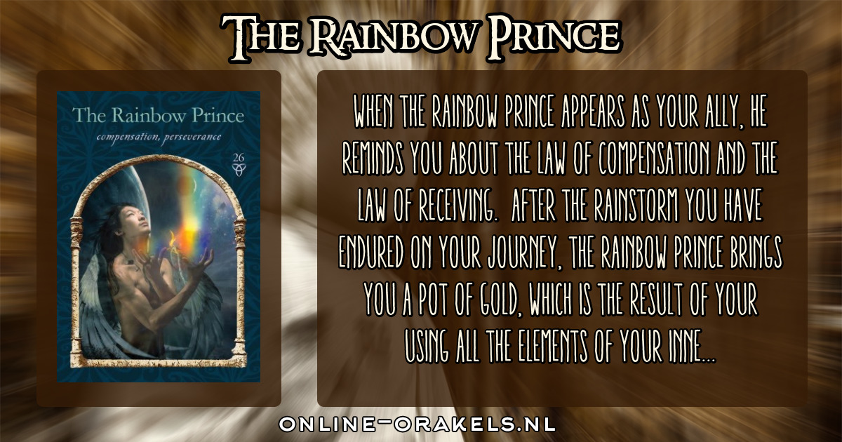 The Rainbow Prince | Wisdom of the hidden realms | Online Orakels
